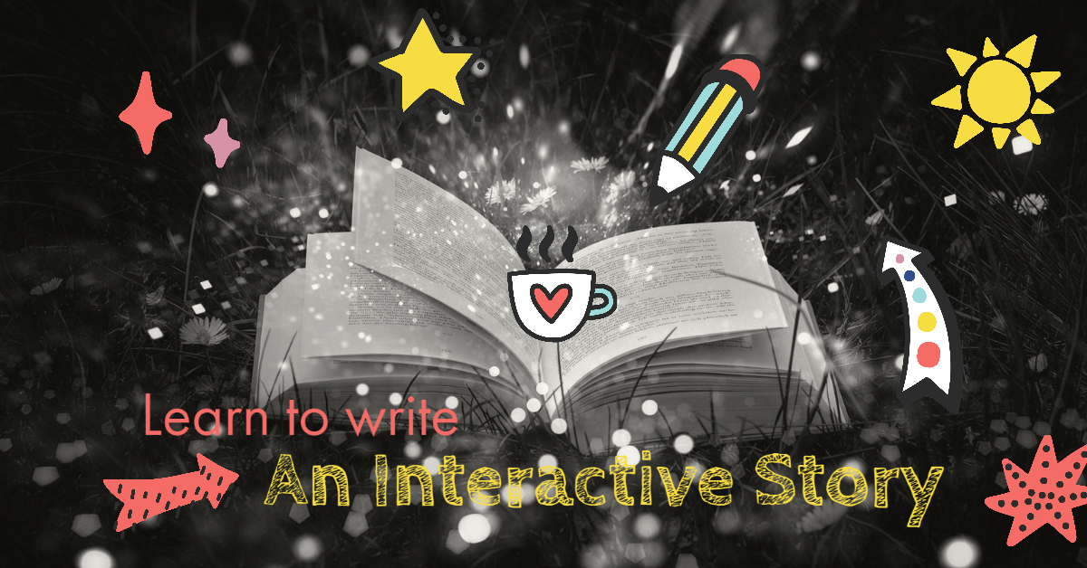 Writing interactive stories